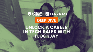 Unlock A Career In Tech Sales With Flockjay | Career Karma