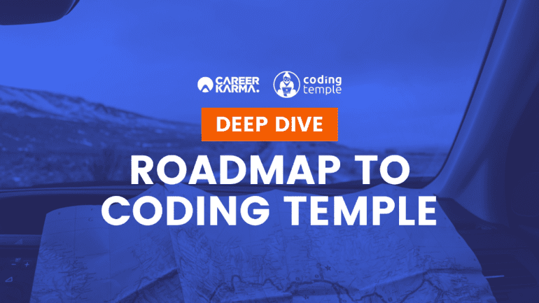 Deep Dive: Roadmap to Coding Temple | Career Karma